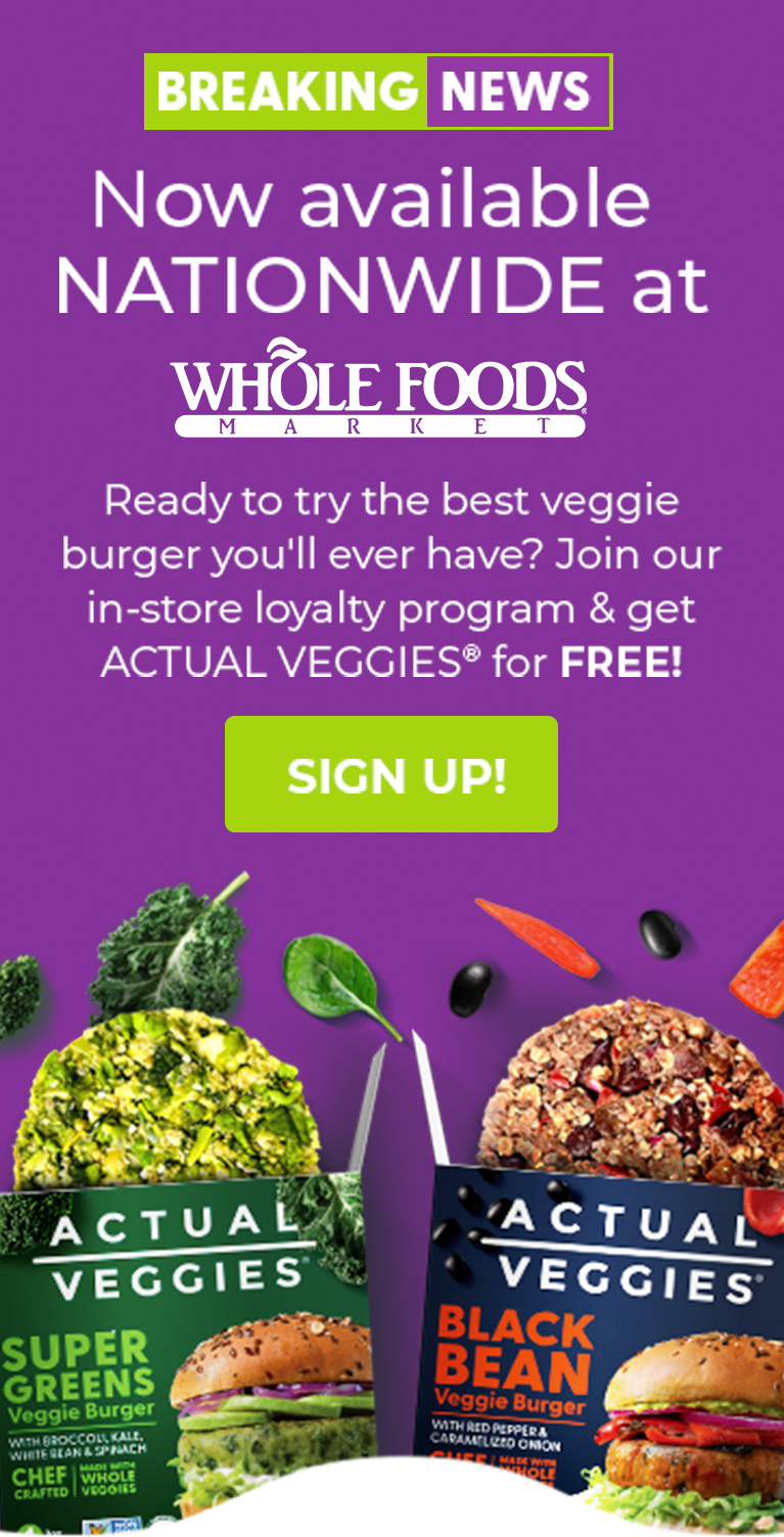 Actual Veggies | Veggie-Only Burgers